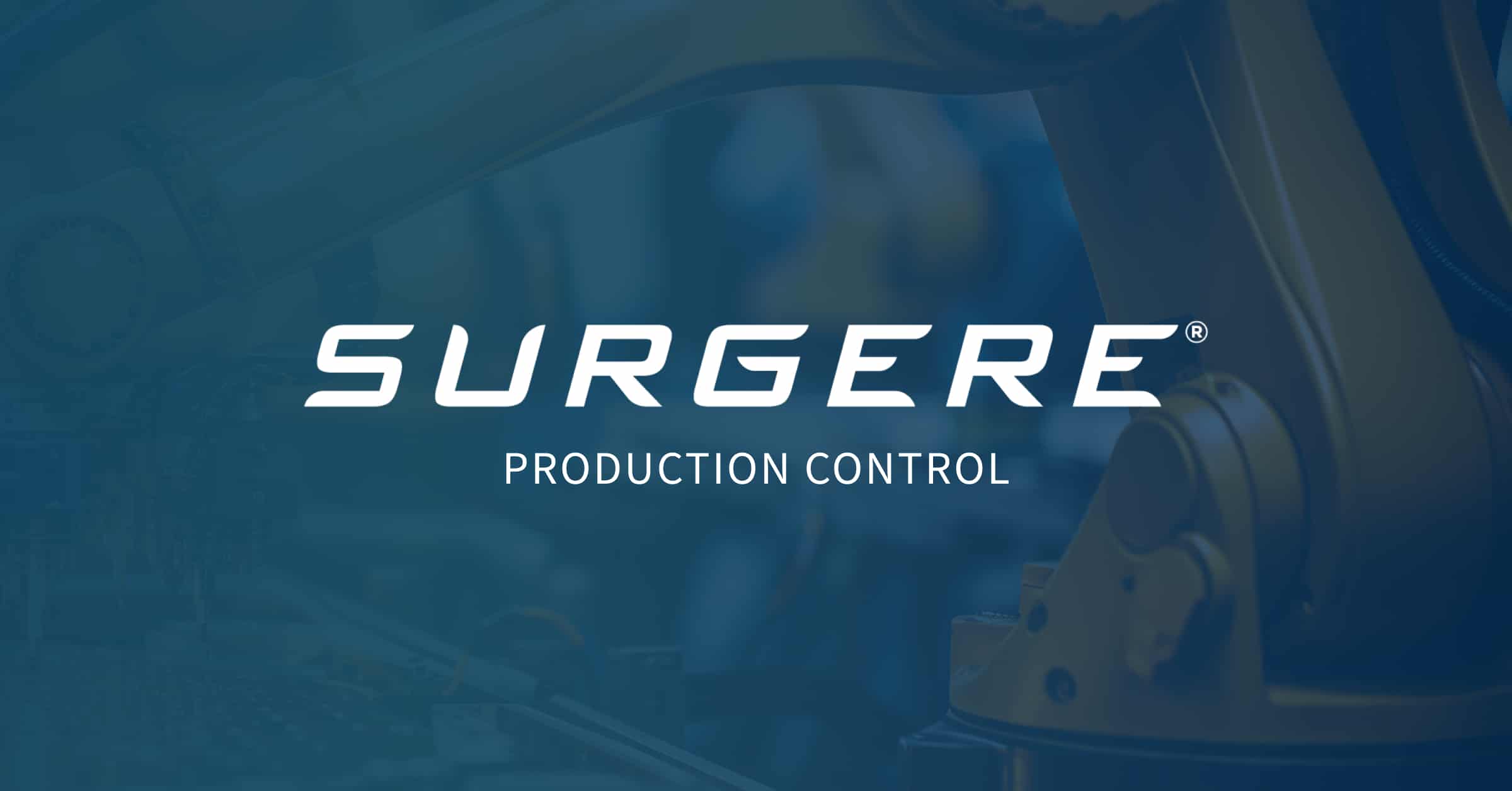 Supply Chain Production Control Solution | Surgere